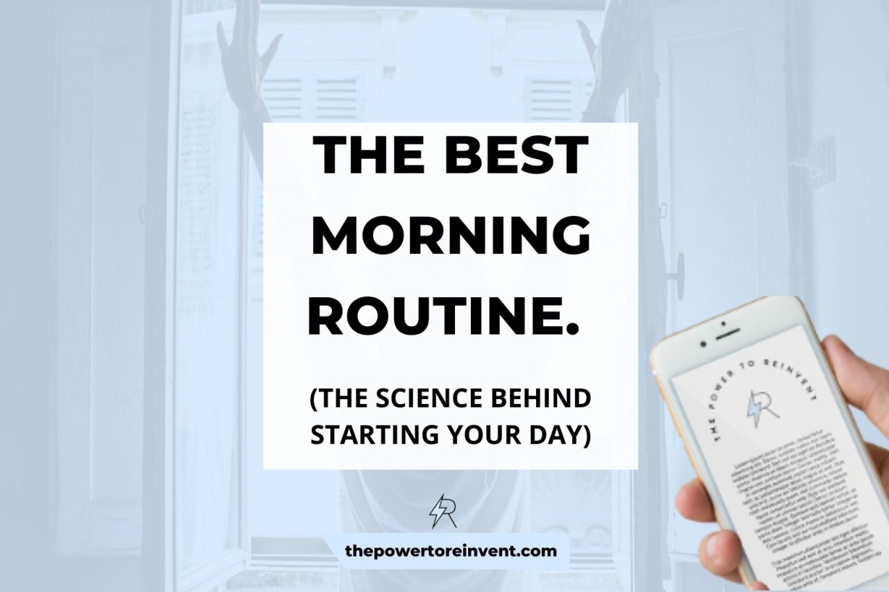The Best Morning Routine | The Power to Reinvent