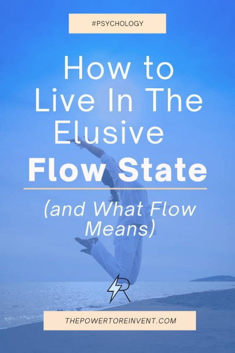 What is Flow? Find Out and Discover How to Live in it!
